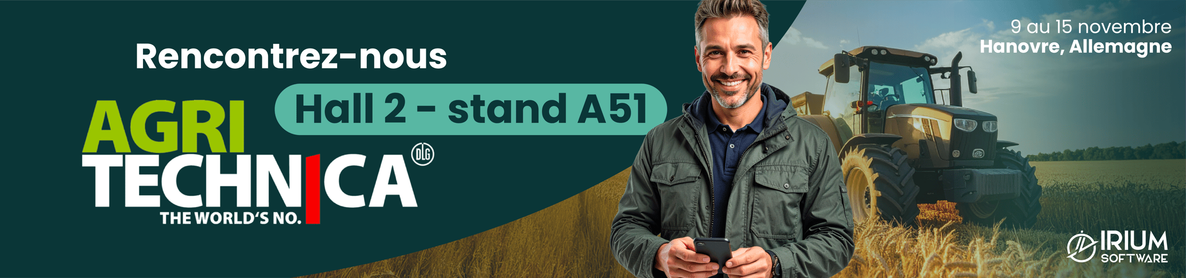 🚜 Découvrez les nouveautés IRIUM SOFTWARE au Salon Agritechnica 2025